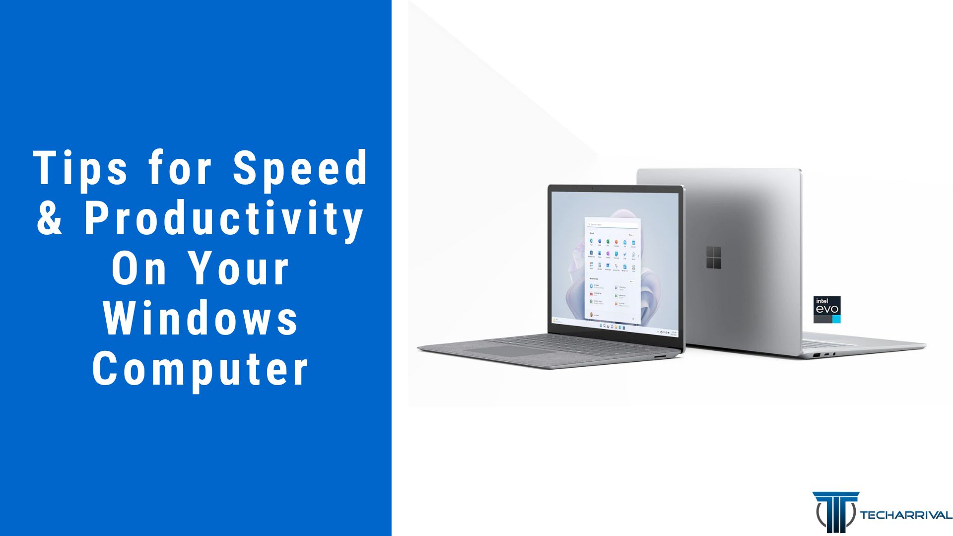 10 Tips for Speed & Productivity On Your Windows Computer