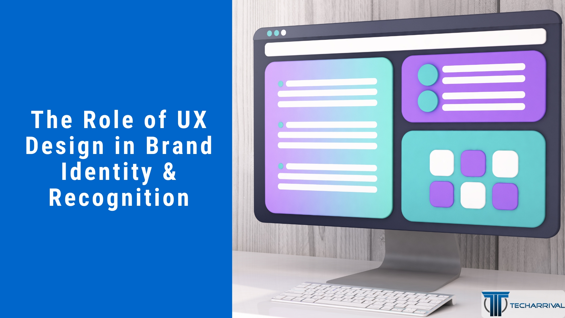 The Role of UX Design in Brand Identity and Recognition