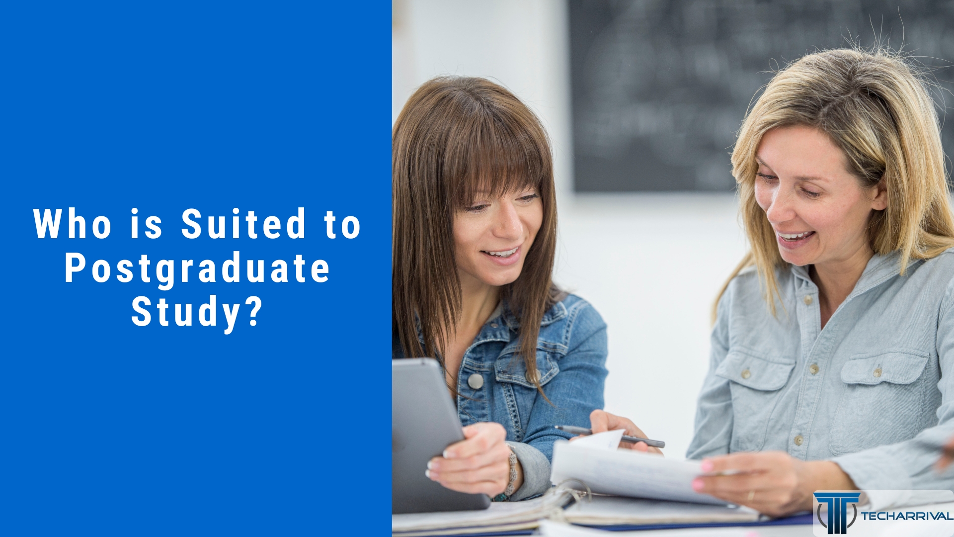Who is Suited to Postgraduate Study?