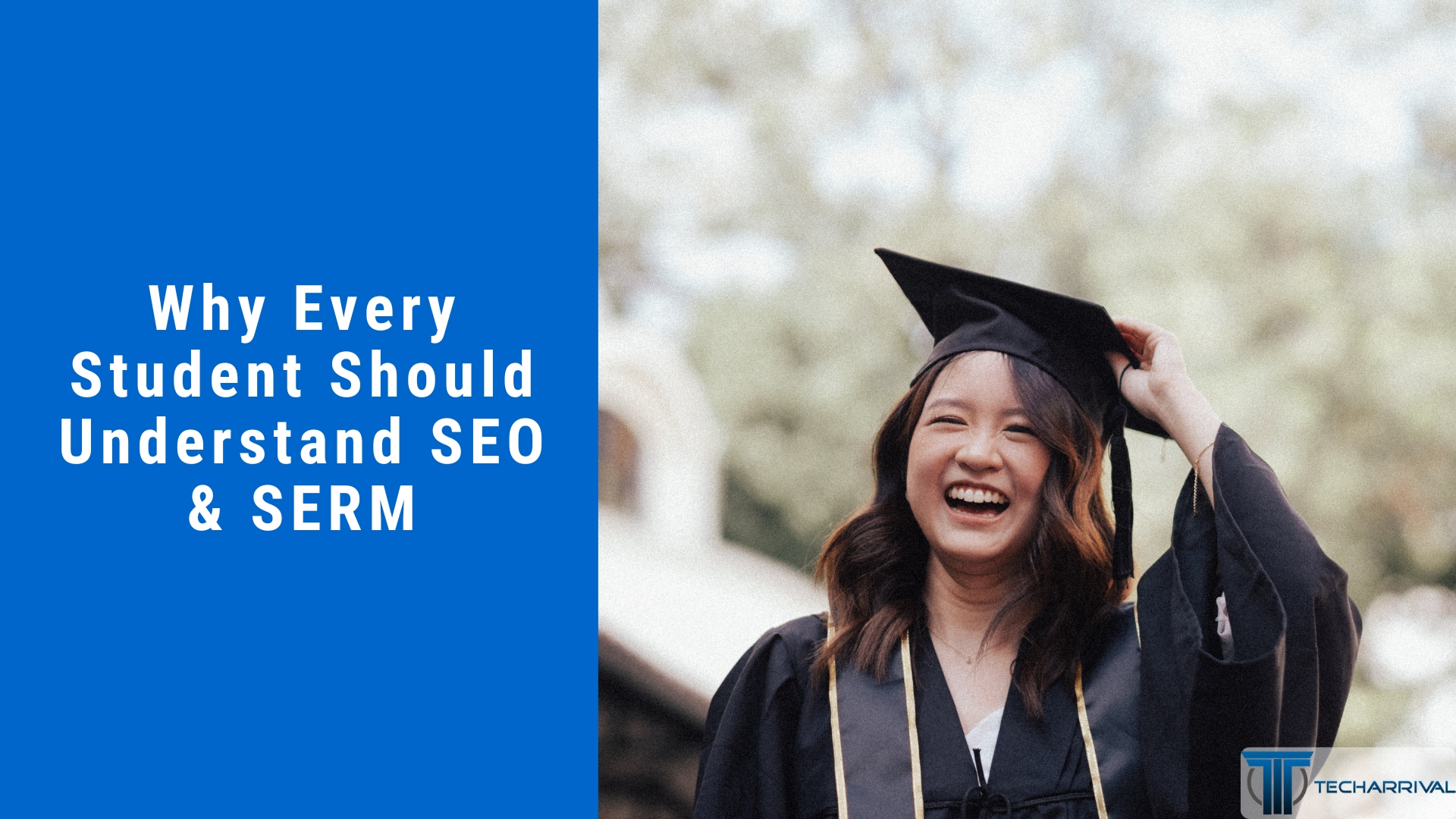 Why Every Student Should Understand SEO & SERM: Building a Future-Proof Skillset