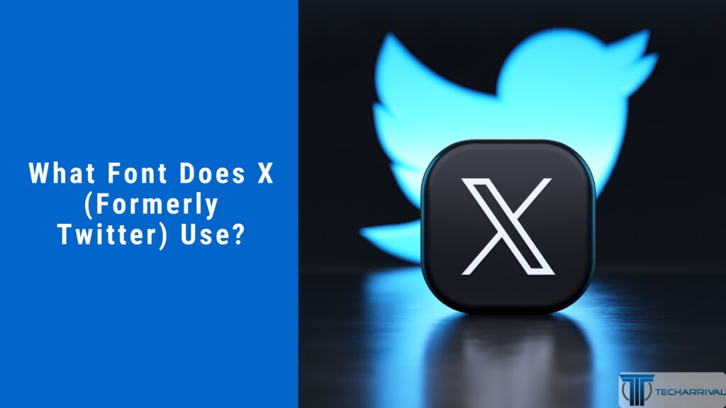 What Font Does X (Formerly Twitter) Use?