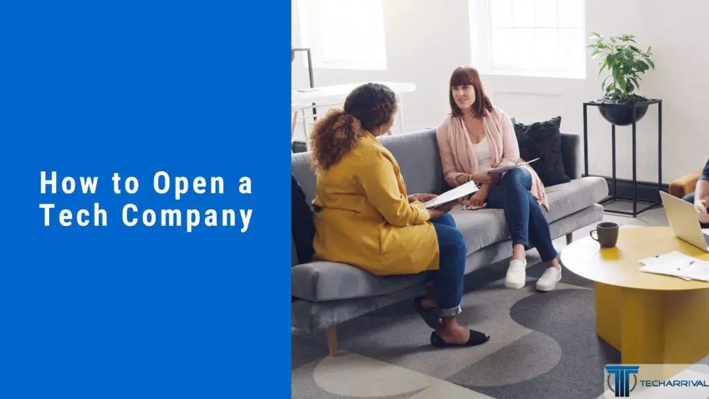 How to Open a Tech Company